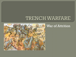 Trench Warfare: War of Attrition | Teaching Resources
