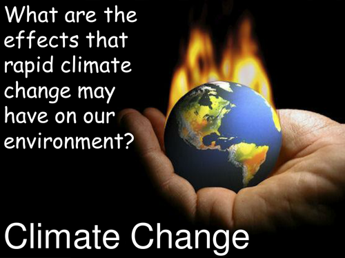 What are the effects of rapid climate change | Teaching Resources