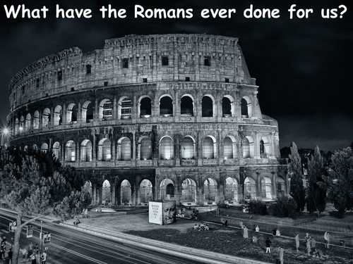 What have the romans done for us? | Teaching Resources