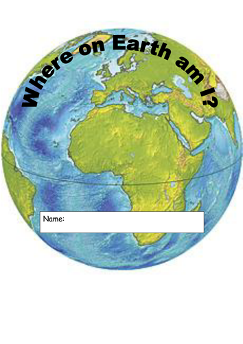 Where on Earth am I? | Teaching Resources