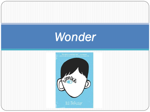Wonder by R. J. Palacio: Full Scheme & Resources | Teaching Resources
