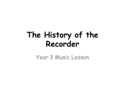 History of the Recorder | Teaching Resources