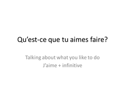 Qu'est-ce que tu aimes faire? | Teaching Resources