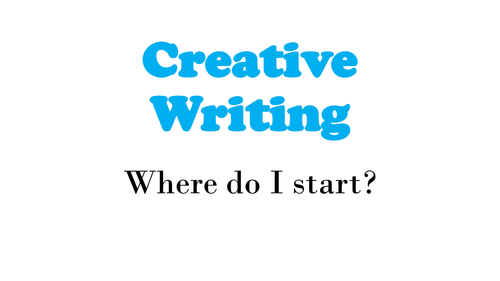 Creative Writing - Intro | Teaching Resources
