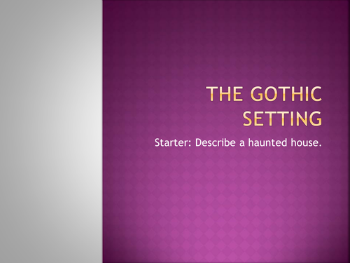 Gothic Creative Writing KS3 Resource Pack | Teaching Resources