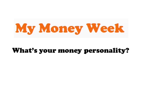 My Money Week 2013 - Additional resources | Teaching Resources
