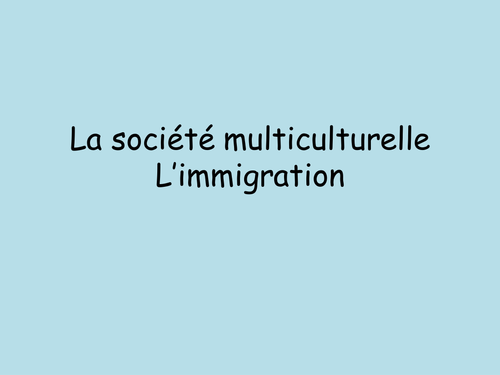 French - Immigration - revision | Teaching Resources