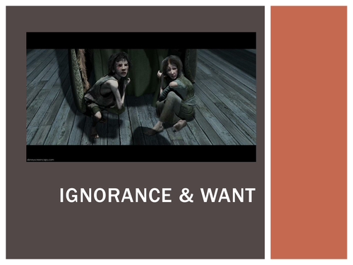 A Christmas Carol: Ignorance & Want | Teaching Resources