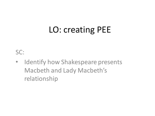 Macbeth: Point Evidence Explanation (PEE) Lesson | Teaching Resources